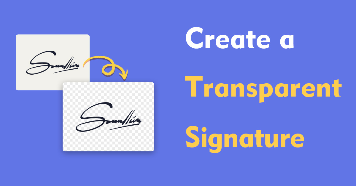 Membuat Tanda Tangan Transparan Online - Cara Cepat 2024